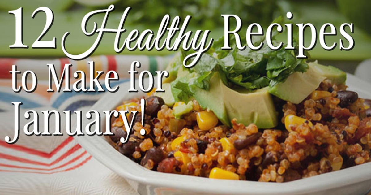 12 Healthy Recipes to Make for January - The Merchant Baker