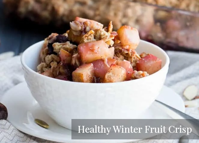 Healthy Winter Fruit Crisp - The Merchant Baker